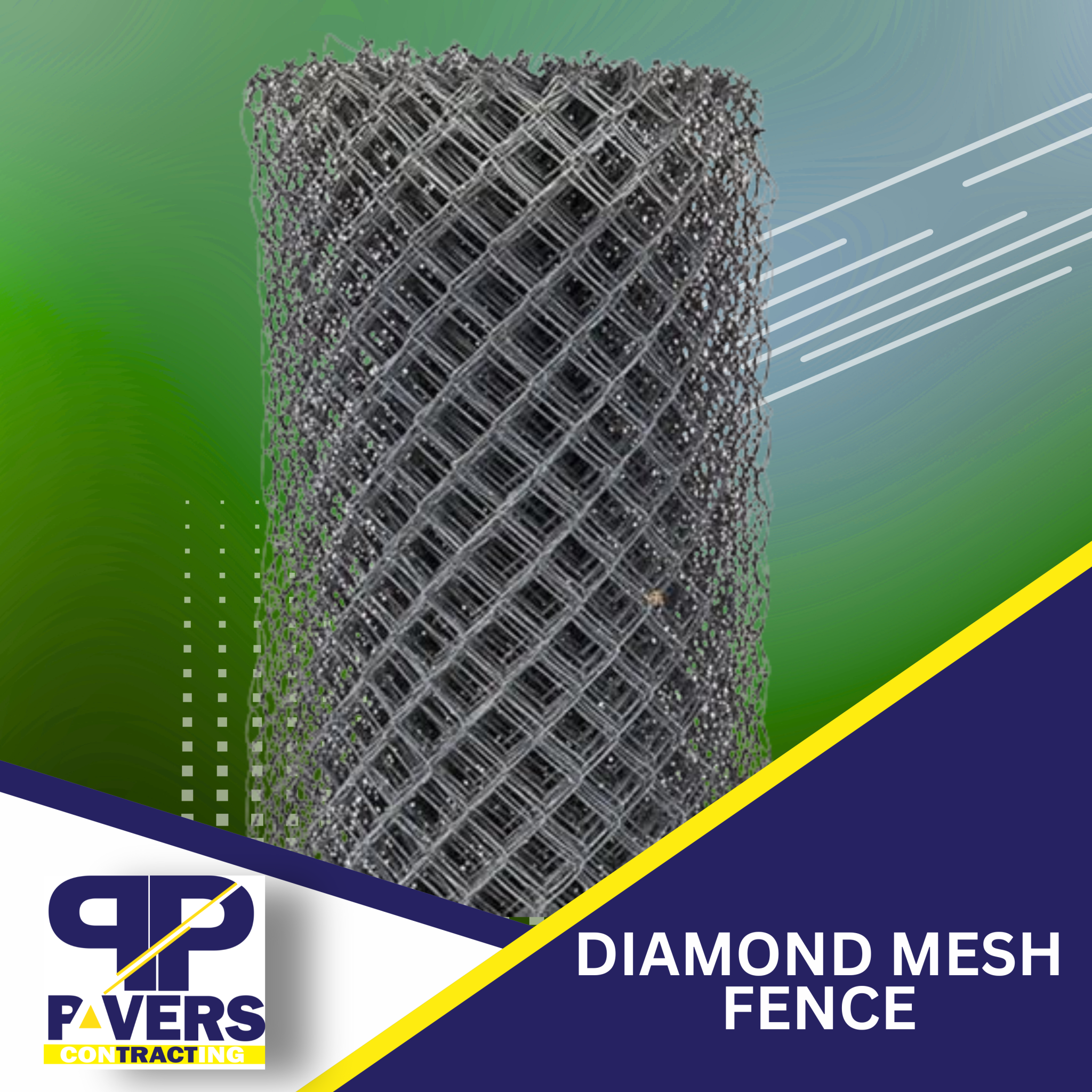 Diamond Mesh Fence - Pavers Contracting